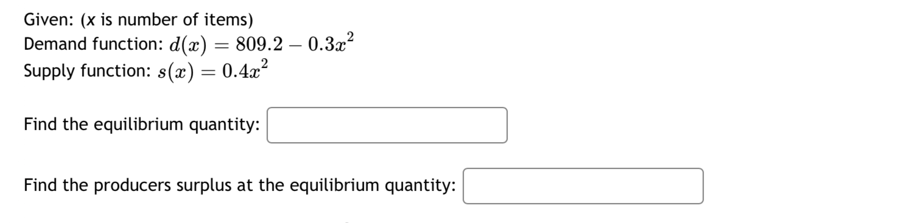 Given: ( x ﻿is number of items)Demand function: | Chegg.com