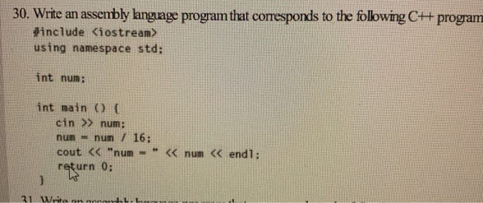 Solved 30. Write an assembly language program that | Chegg.com