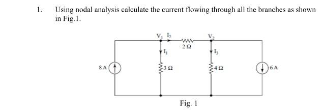 Solved 1. Using nodal analysis calculate the current flowing | Chegg.com