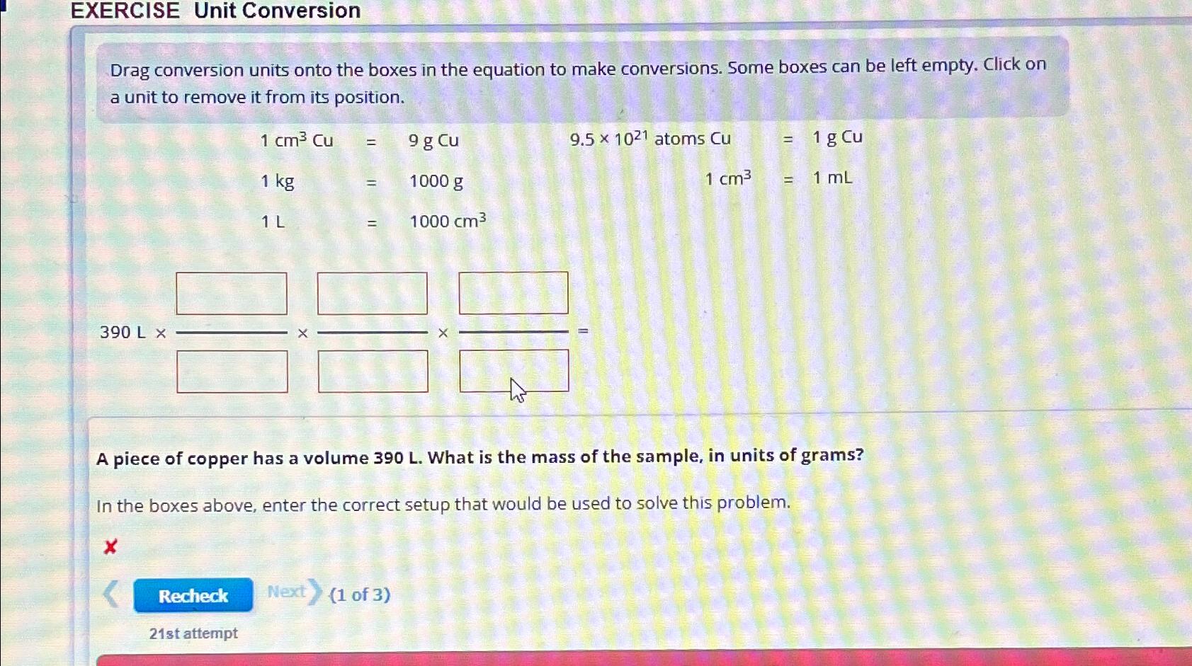 Solved EXERCISE Unit ConversionDrag conversion units onto | Chegg.com Solved EXERCISE Unit ConversionDrag conversion units onto | Chegg.com