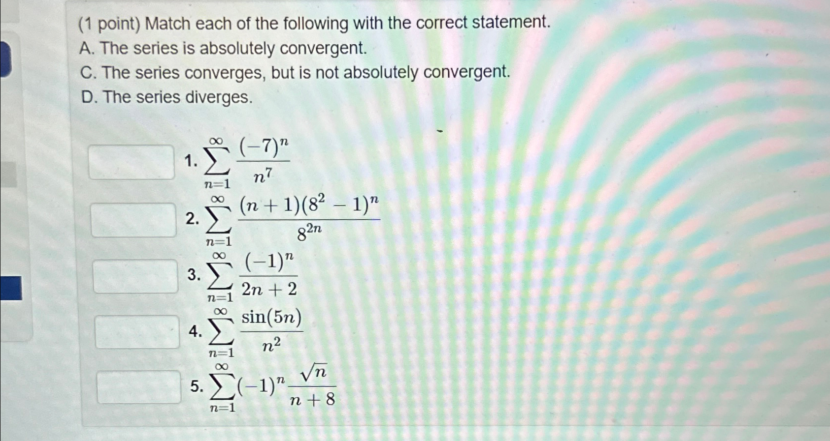 Solved (1 ﻿point) ﻿Match each of the following with the | Chegg.com