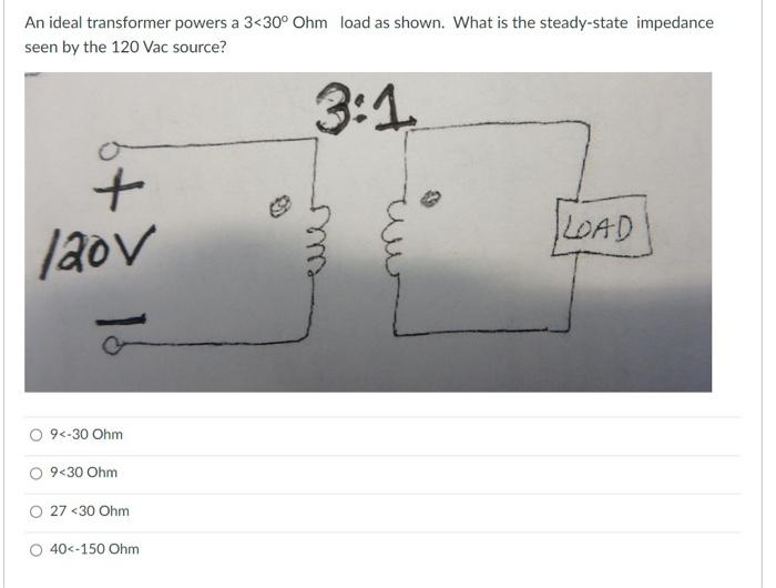 Solved An ideal transformer powers a 3