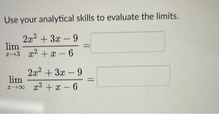 Solved Use your analytical skills to evaluate the limits. | Chegg.com