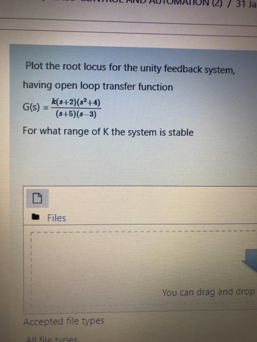 Solved 31 Ja Plot the root locus for the unity feedback | Chegg.com