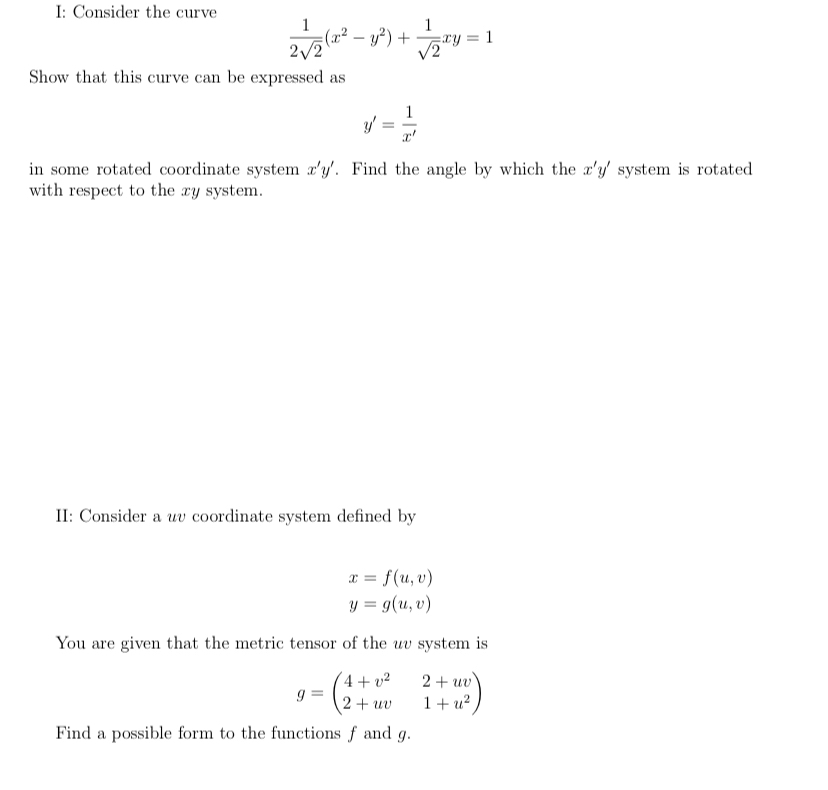 Solved I: Consider the curve1222(x2-y2)+122xy=1Show that | Chegg.com