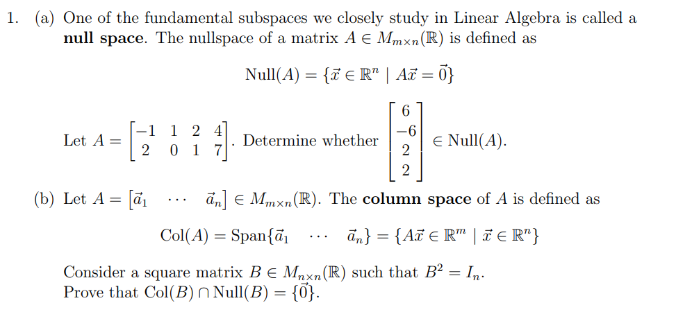 Solved (a) ﻿One of the fundamental subspaces we closely | Chegg.com