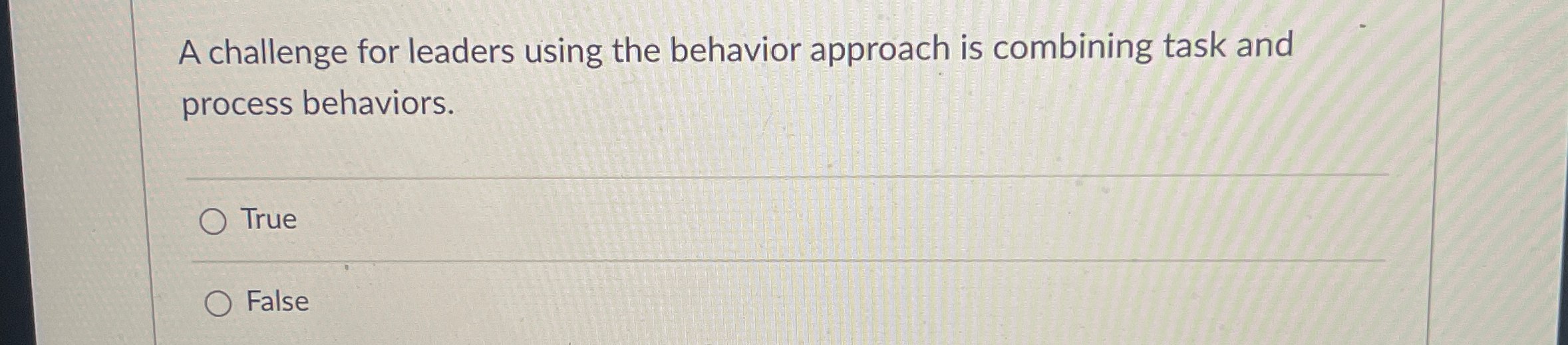 Solved A challenge for leaders using the behavior approach | Chegg.com