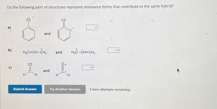 Solved Do the following pairs of structures represent | Chegg.com