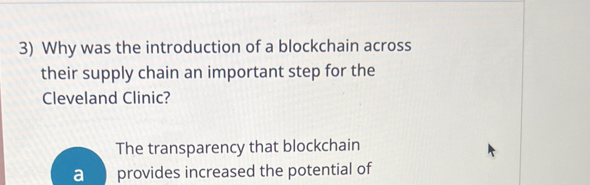 Solved Why was the introduction of a blockchain across their | Chegg.com
