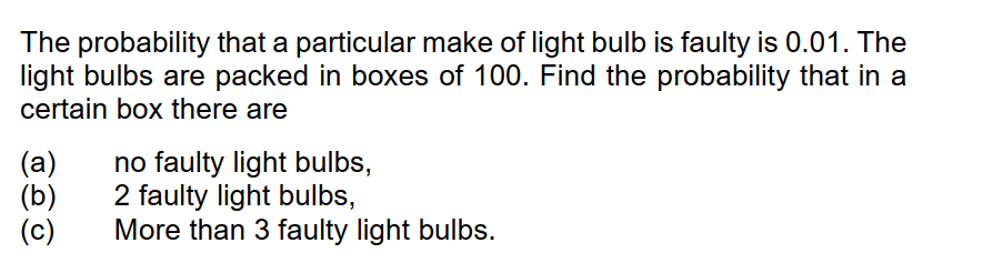 Solved The probability that a particular make of light bulb | Chegg.com