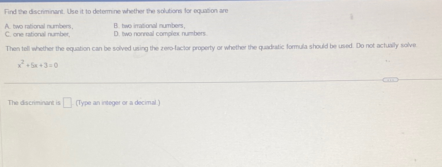 Solved Find the discriminant. Use it to determine whether | Chegg.com