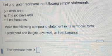 Solved Let p, ﻿q, ﻿and r ﻿represent the following simple | Chegg.com