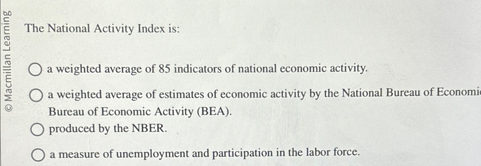Solved The National Activity Index is:a weighted average of | Chegg.com