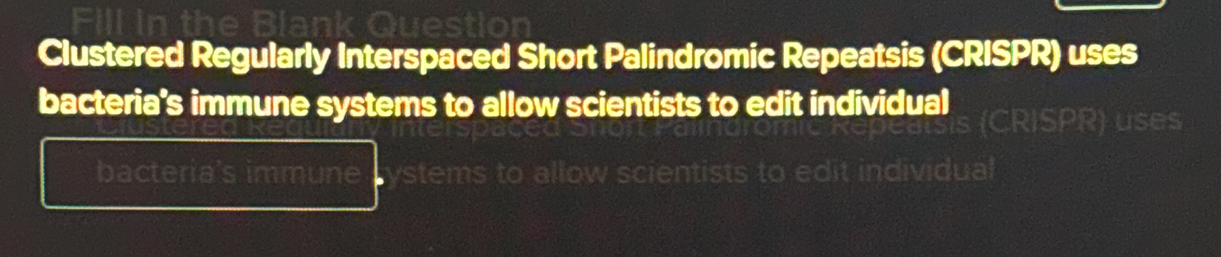 Solved Clustered Regularly Interspaced Short Palindromic | Chegg.com
