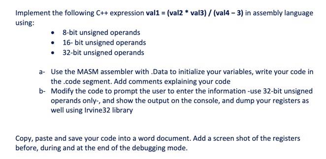 Solved Implement the following C++ expression val1 = (val2 * | Chegg.com