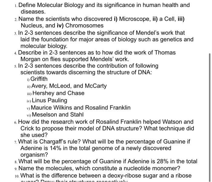 Solved 1. Define Molecular Biology and its significance in | Chegg.com