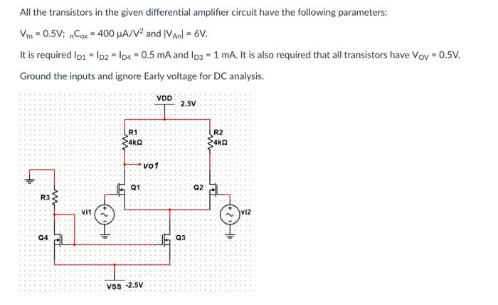 Solved All the transistors in the given differential | Chegg.com