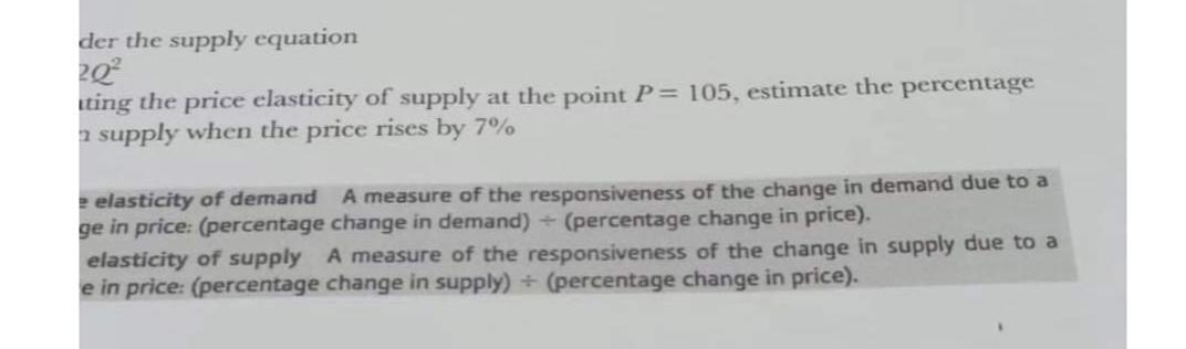 der the supply equation2Q2ting the price elasticity | Chegg.com