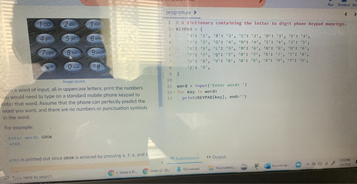 Solved Run Terminal program.py > > 100 2560 36 4 ghr 5 je 6m | Chegg.com
