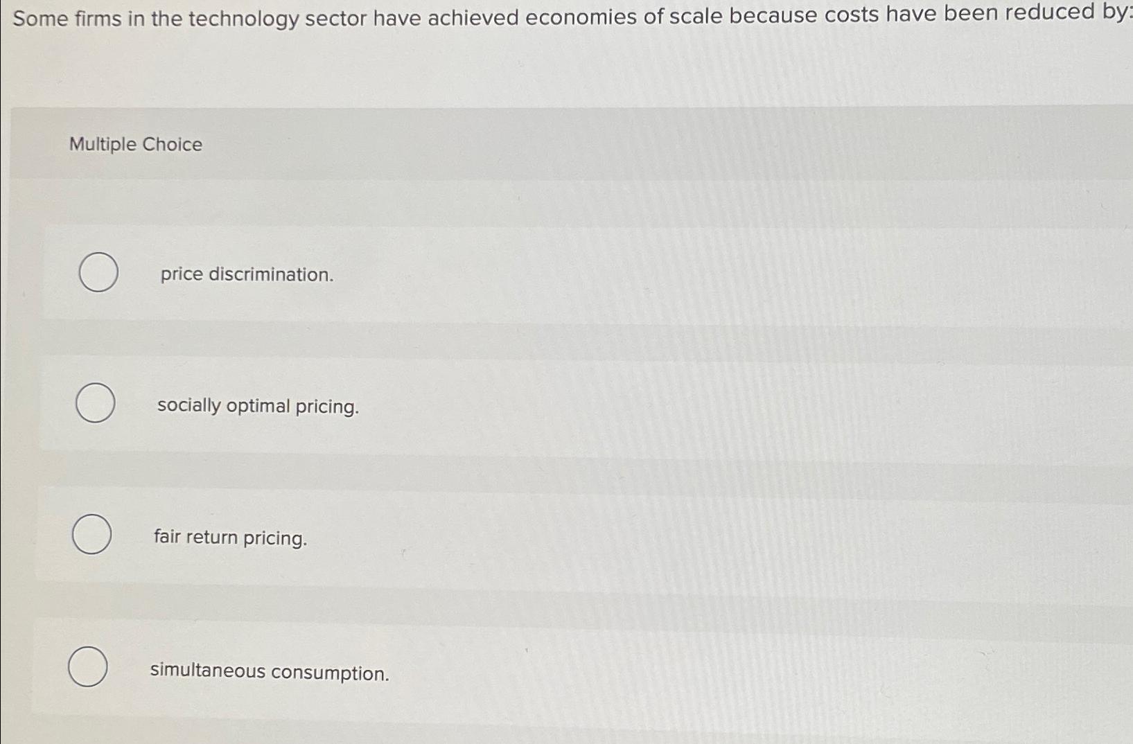 Solved Some firms in the technology sector have achieved | Chegg.com