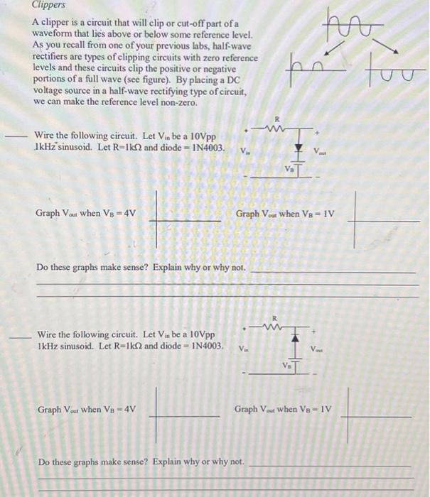 A clipper is a circuit that will clip or cut-off part | Chegg.com