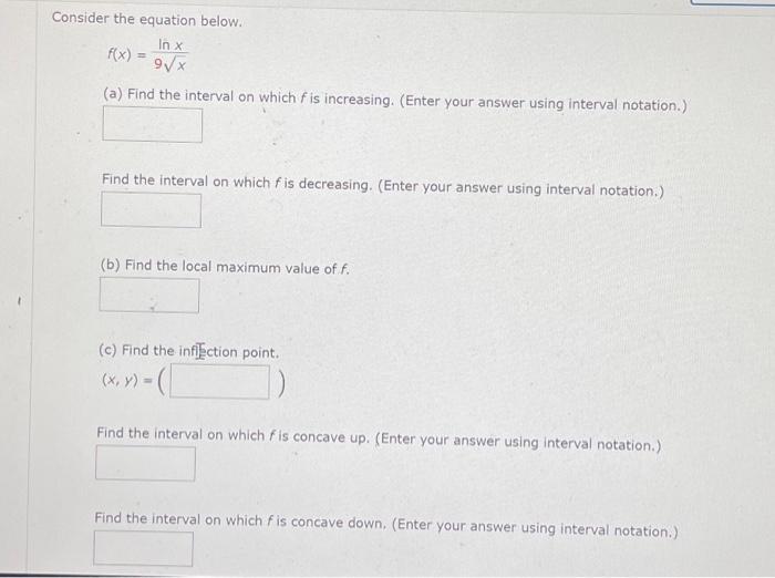 Solved Consider The Equation Below F X 9xlnx A Find The