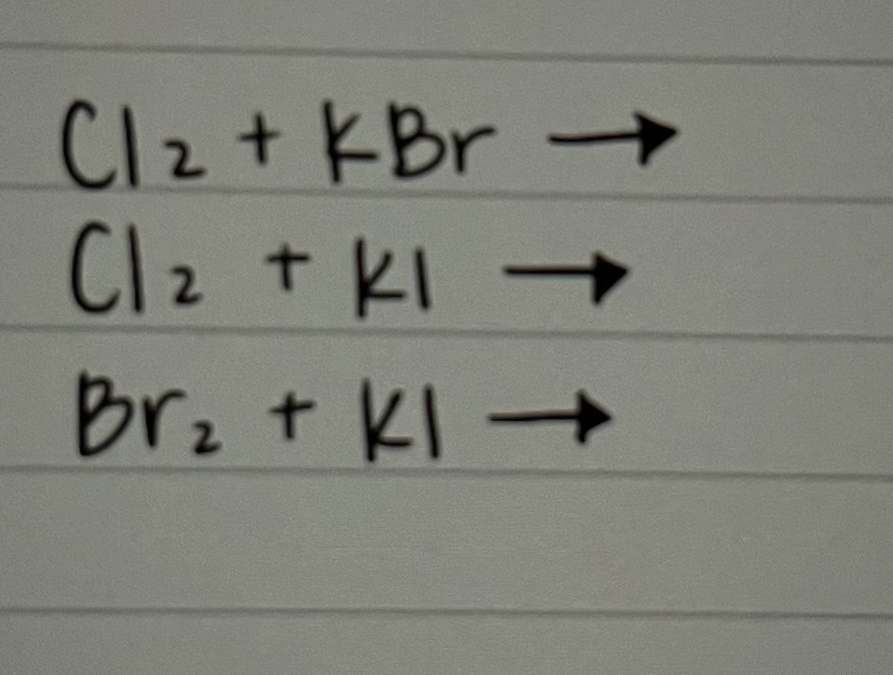 Solved Cl2+KBr→Cl2+Kl→Br2+Kl→Label the charges and figure | Chegg.com
