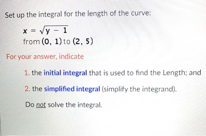 Solved set up the integral for the length of the curve: (in | Chegg.com