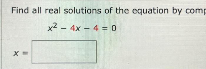 Solved Find all real solutions of the equation by com | Chegg.com