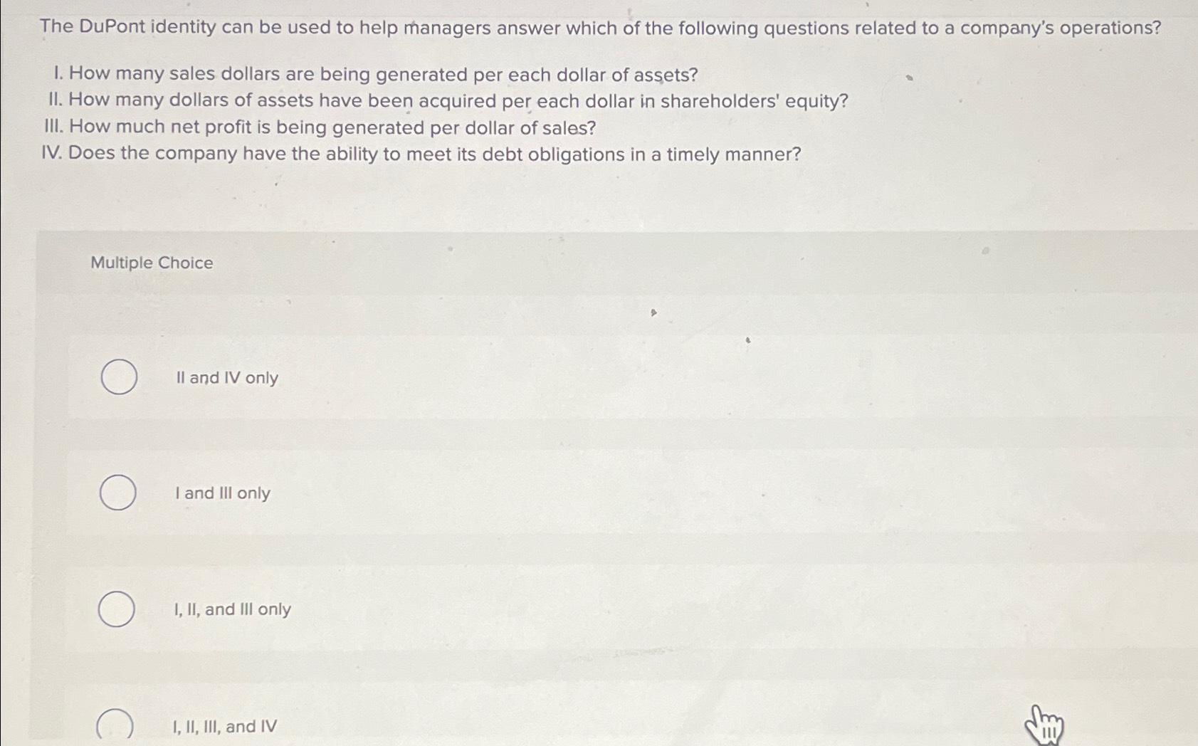 Solved The DuPont identity can be used to help managers | Chegg.com