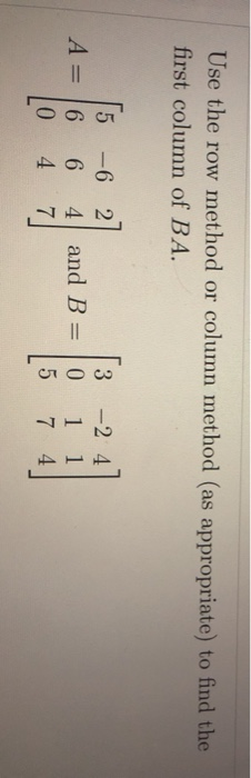 Solved Use the row method or column method (as appropriate) | Chegg.com