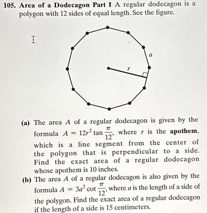 Solved 105. Area of a Dodecagon Part I A regular dodecagon | Chegg.com