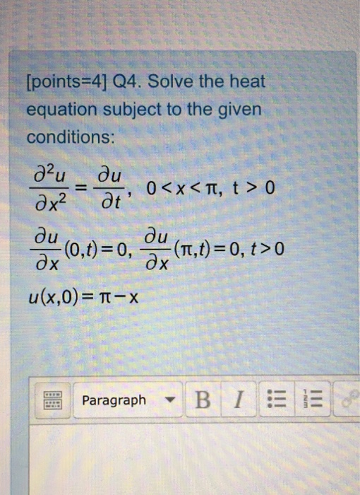 Solved [points=4] Q4. Solve the heat equation subject to the | Chegg.com