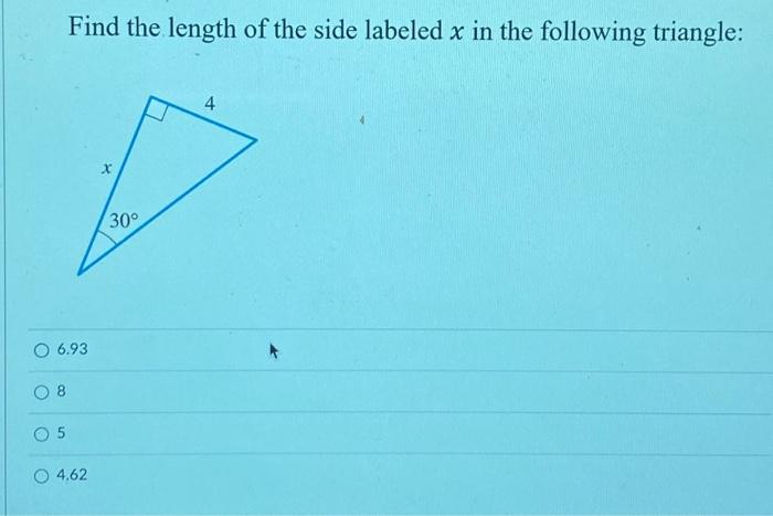 Solved Find the length of the side labeled x in the | Chegg.com