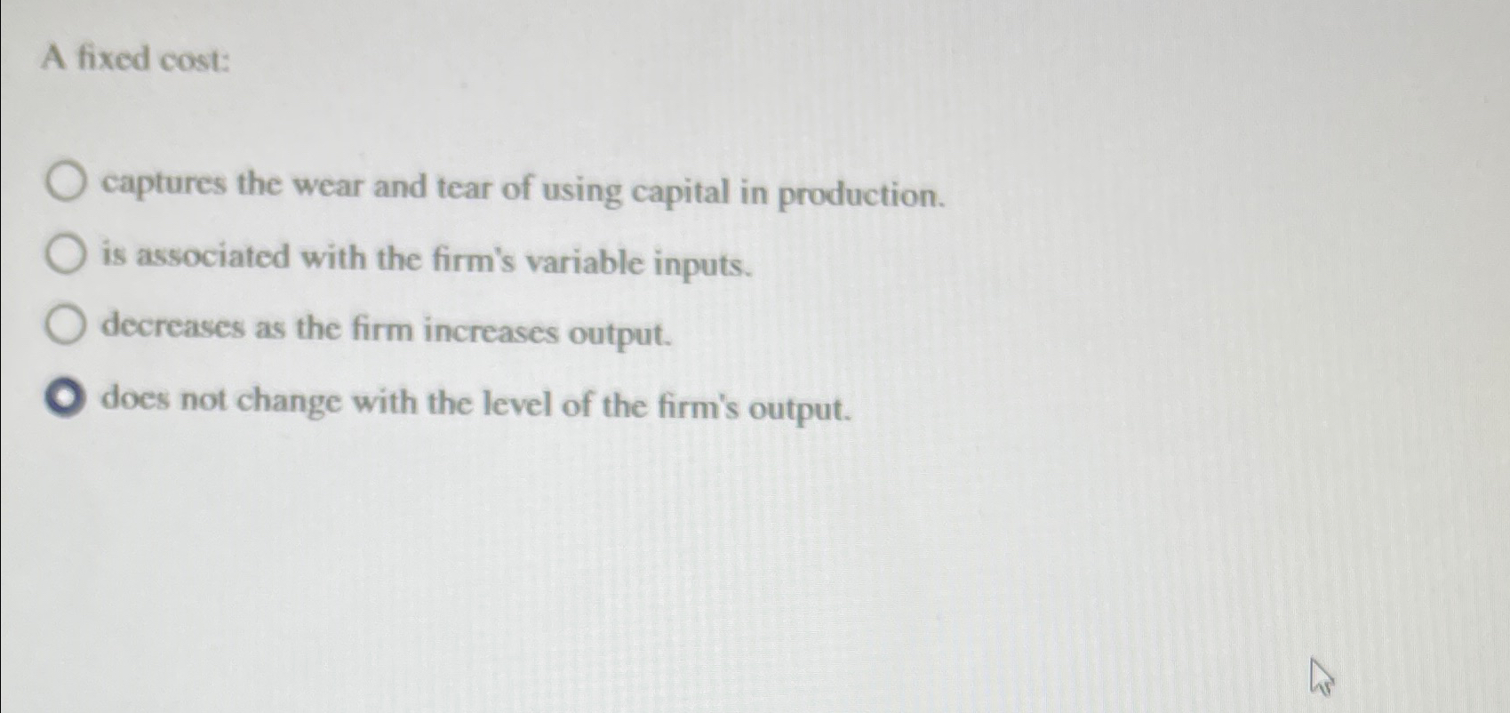 Solved A fixed cost:captures the wear and tear of using | Chegg.com