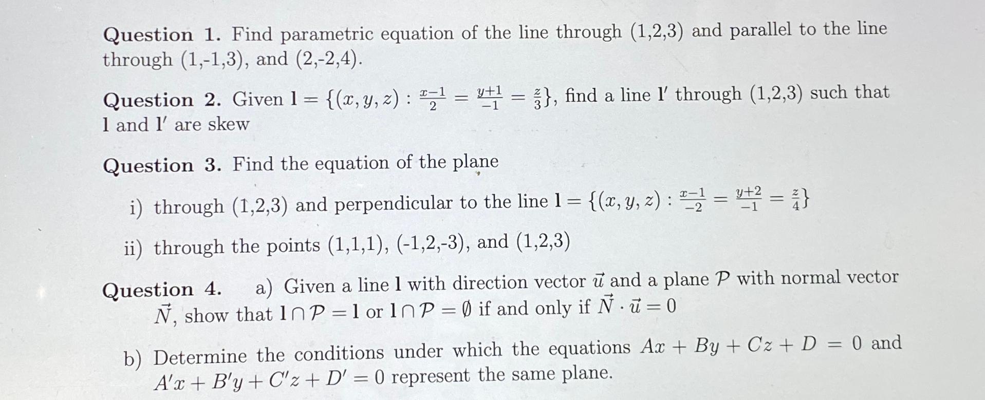 Solved Question 1. ﻿Find parametric equation of the line | Chegg.com