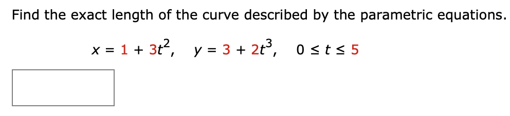 Solved Find the exact length of the curve described by the | Chegg.com