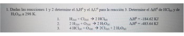 Solved Given reactions 1. and 2. determine the delta r H and | Chegg.com