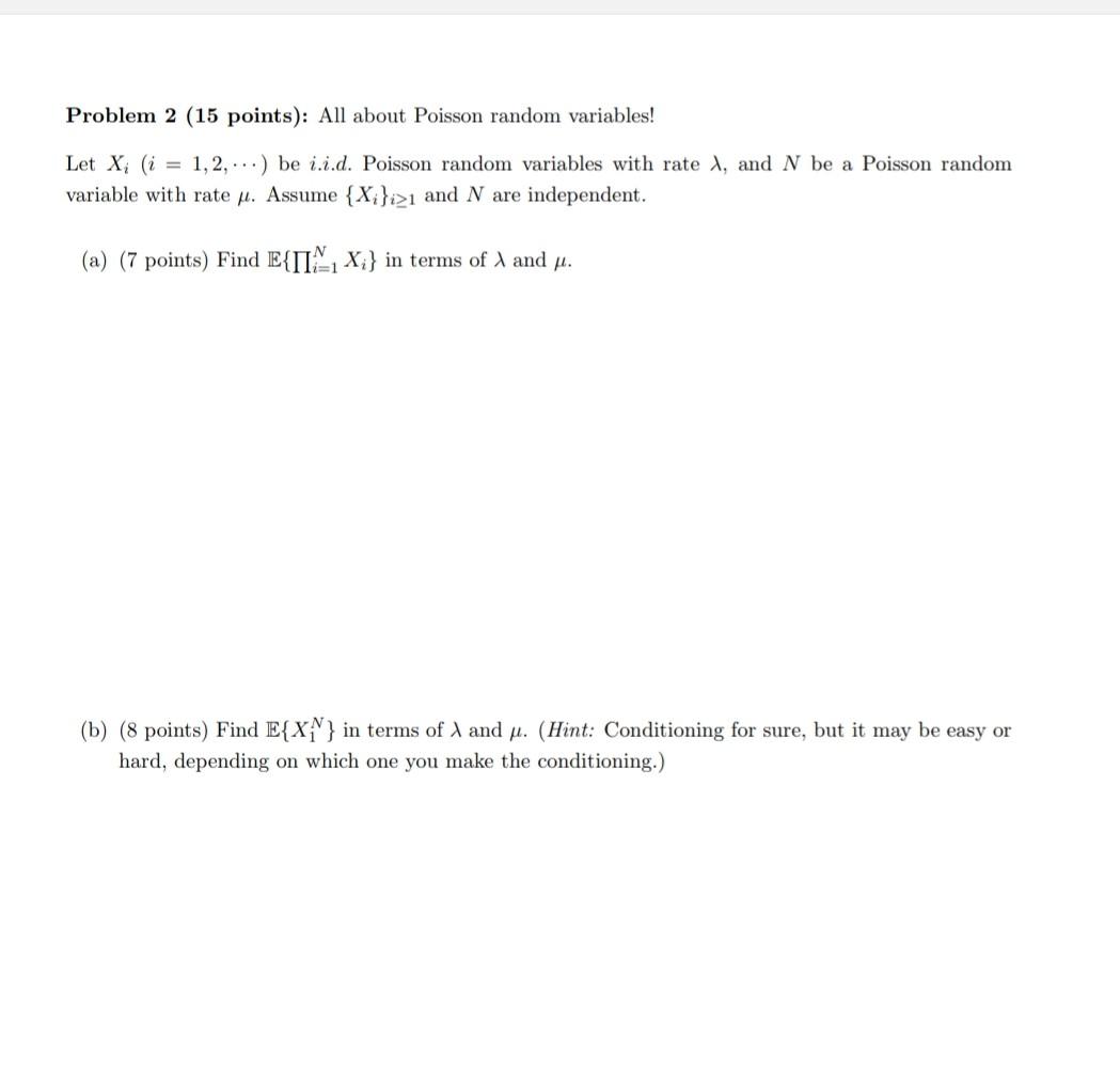 Solved Problem 1 (8 points): Number of Poisson arrivals over | Chegg.com