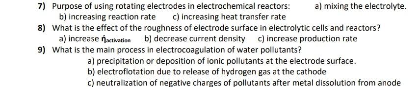 Solved 7) Purpose of using rotating electrodes in | Chegg.com