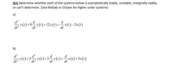 Q1) Determine whether each of the systems below is | Chegg.com