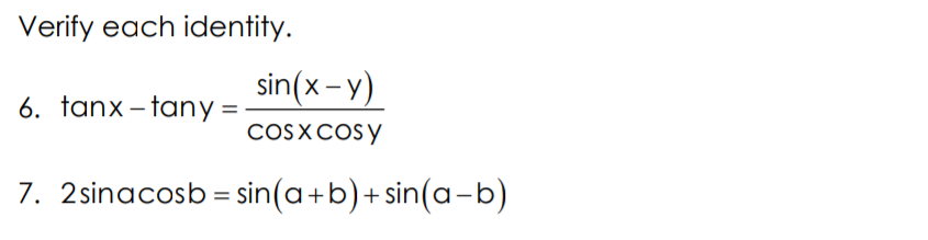 Solved Verify each identity. 6. tanx-tany sin(x - | Chegg.com