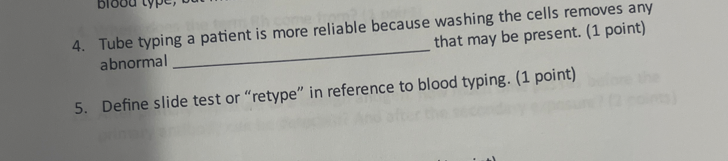 Tube typing a patient is more reliable because | Chegg.com