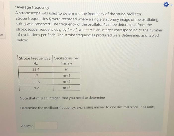 Solved *Average frequency A stroboscope was used to | Chegg.com