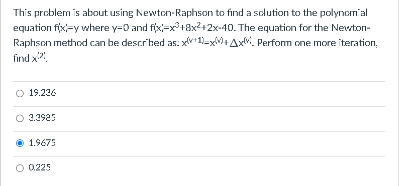 Solved This problem is about using Newton-Raphson to find a | Chegg.com