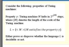 Solved Consider the following properties of Turing machines | Chegg.com