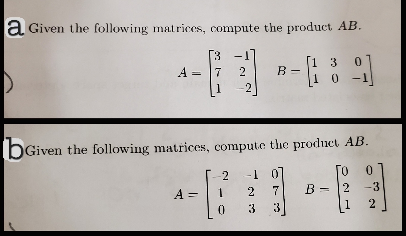 Solved Q Given the following matrices, compute the product | Chegg.com