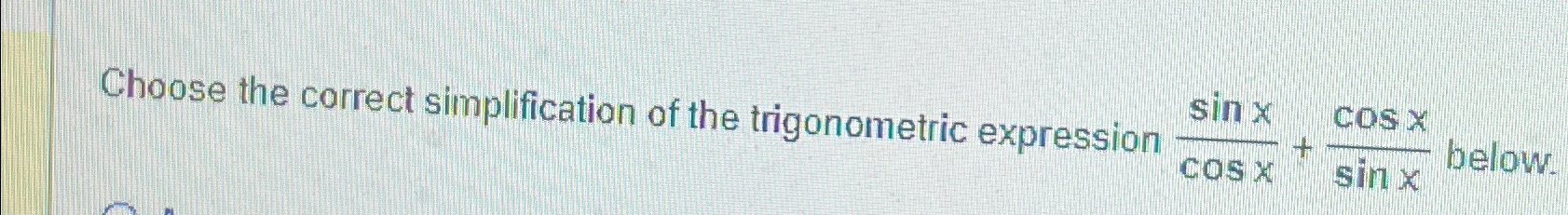 Solved Choose the correct simplification of the | Chegg.com