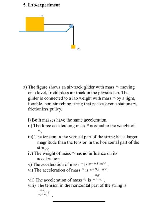 Solved 5. Lab-experiment ml a) The figure shows an air-track | Chegg.com