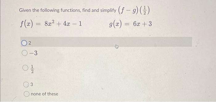 Solved Given The Following Functions Find And Simplify 